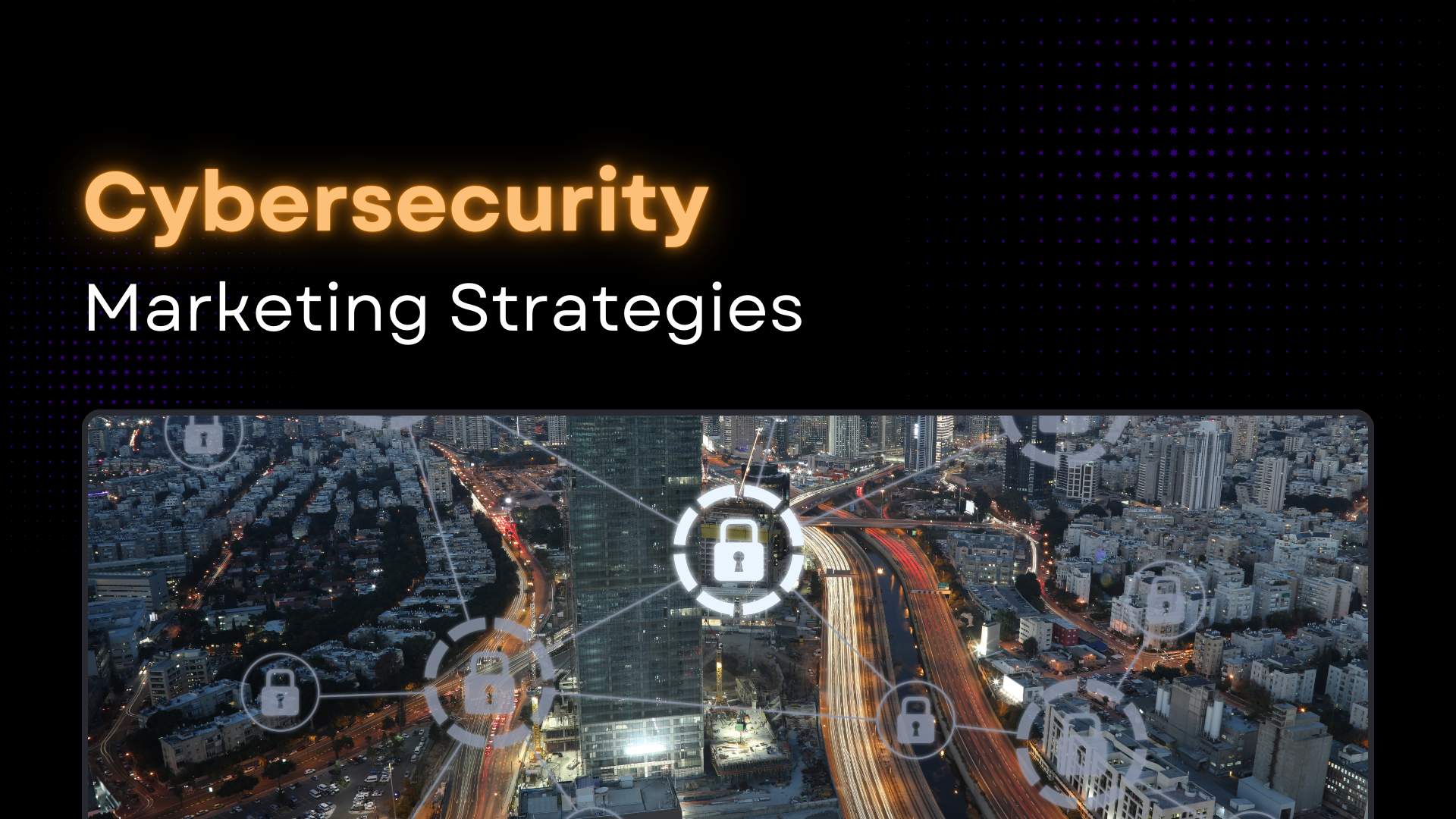 Understanding the Impact of Cyber Security Marketing Strategies - Webugol