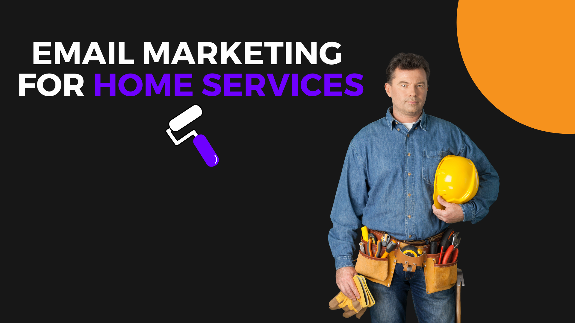 Effective Email Marketing for Home Services: Proven Strategies & Tips ...